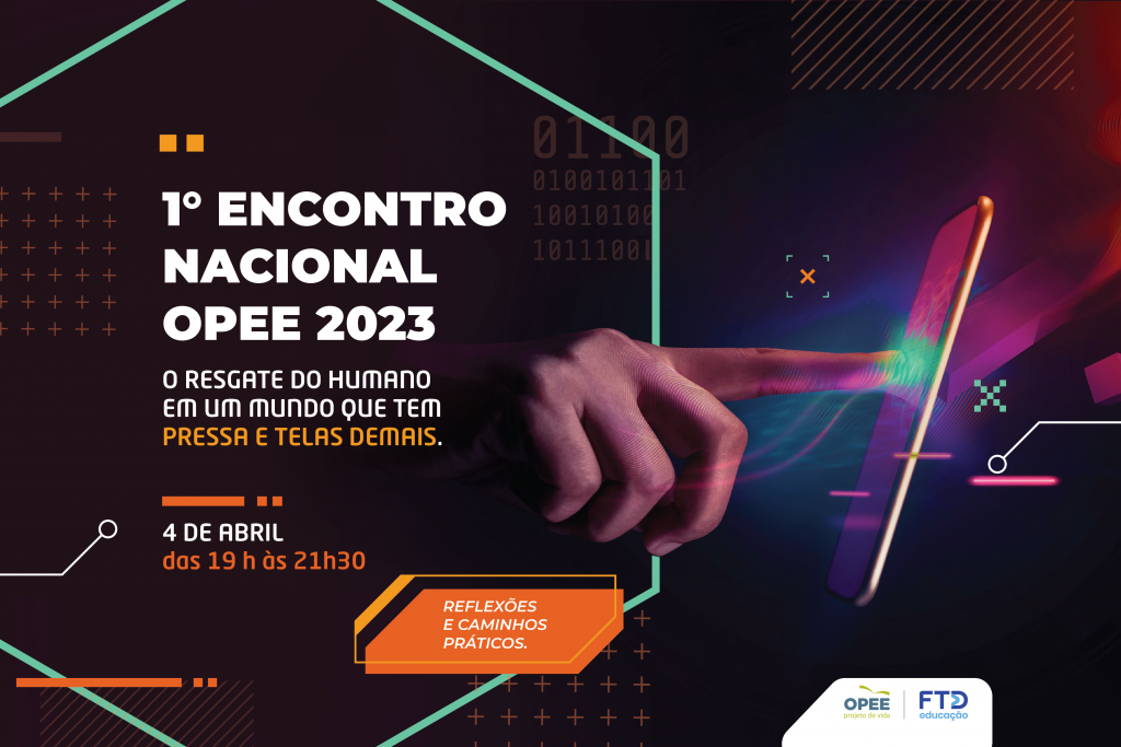 1º ENCONTRO NACIONAL OPEE 2023 - OPEE Educação
